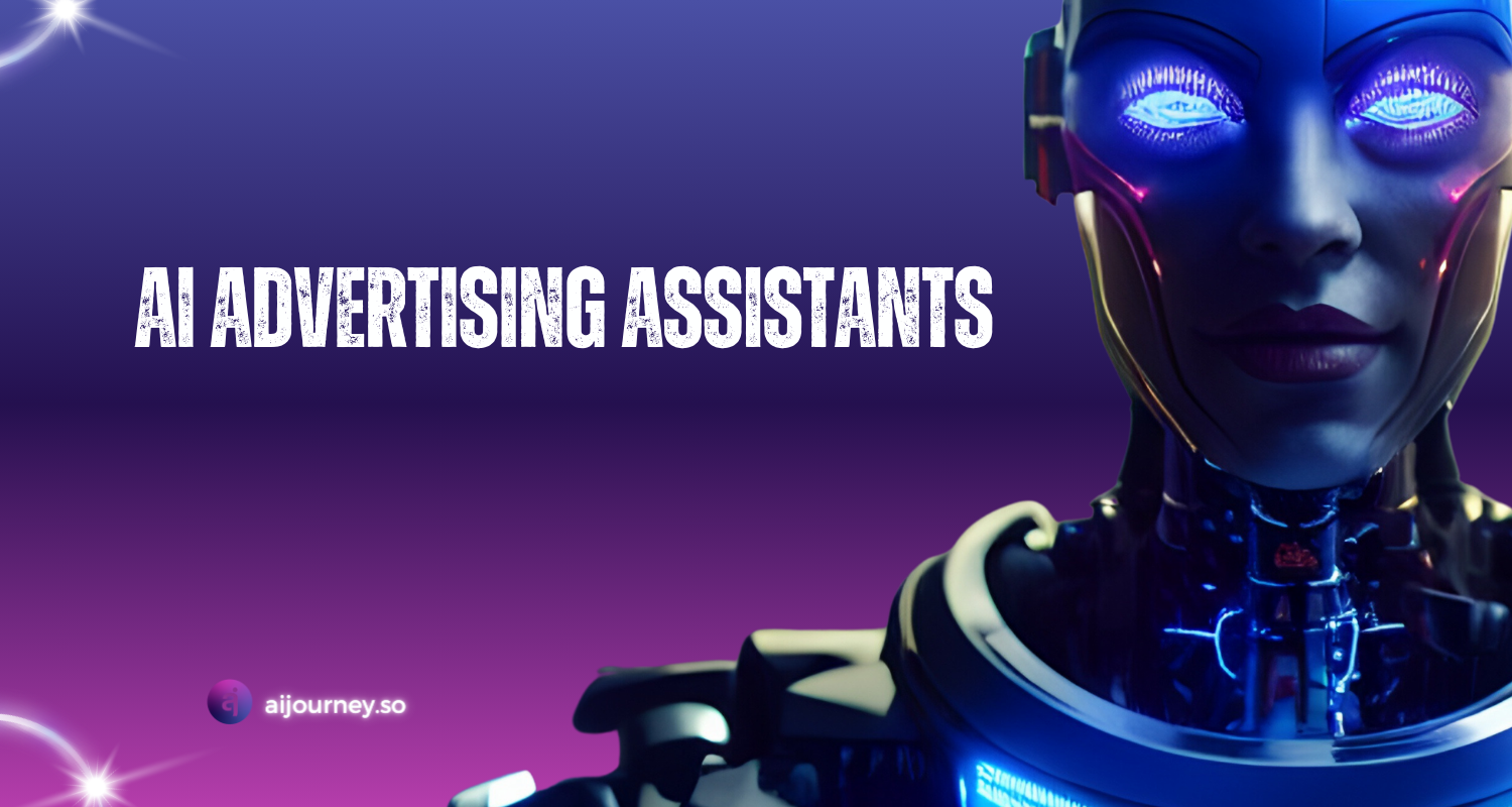 Unleashing the Power of AI Advertising Assistants in Modern Marketing